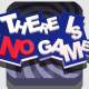 There is no Game - Play Online There is no Game on Unblocked World
